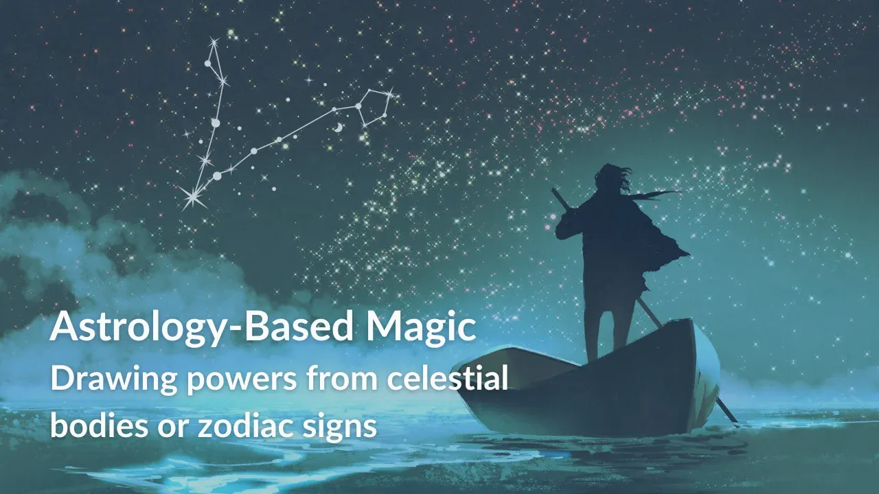 10 Uncommon Magic Systems to Inspire Your Writing